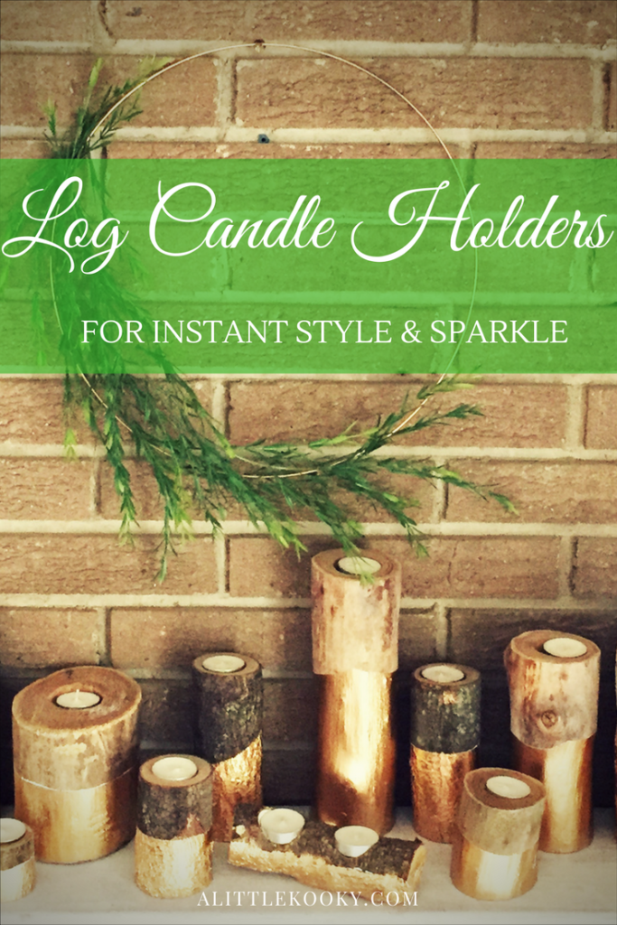 DIY log candle holder - a little kooky